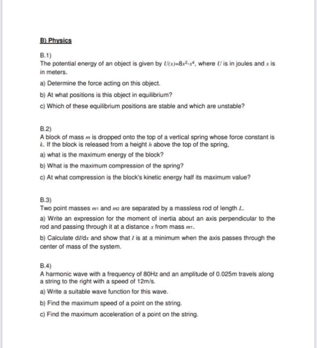 Solved B.1) The potential energy of an object is given by | Chegg.com