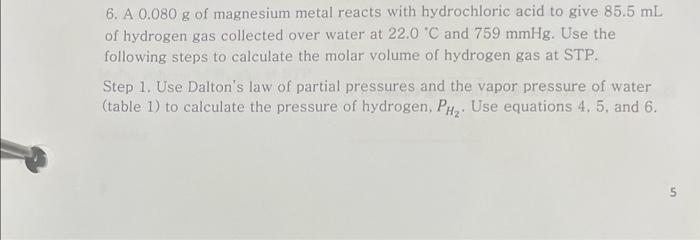 Solved 6. A 0.080 g of magnesium metal reacts with | Chegg.com