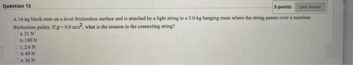 Solved A 14-kg block rests on a level frictionless surface | Chegg.com