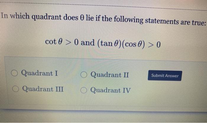 Solved In which quadrant does lie if the following | Chegg.com