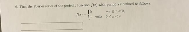Solved Find the Fourier series of the periodic function f(x) | Chegg.com