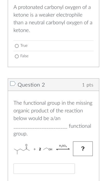 Solved A Protonated Carbonyl Oxygen Of A Ketone Is A Weaker