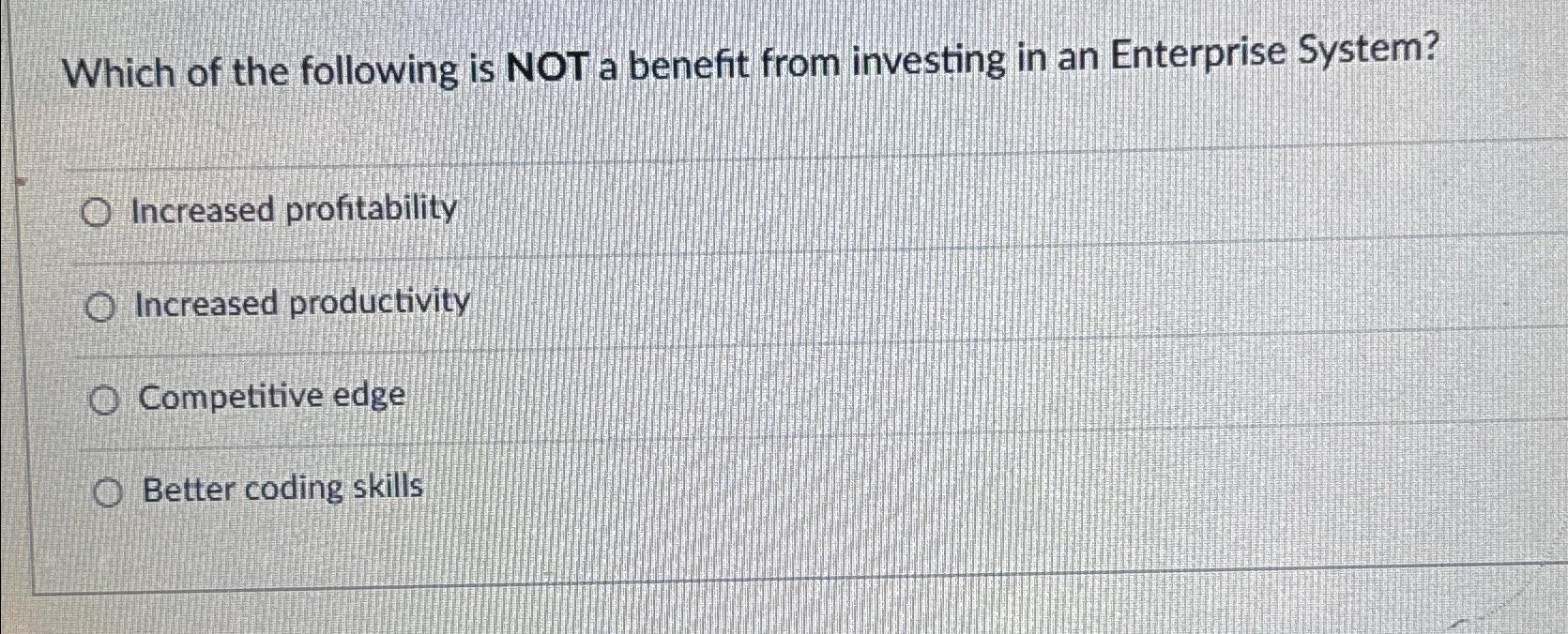 Solved Which of the following is NOT a benefit from | Chegg.com