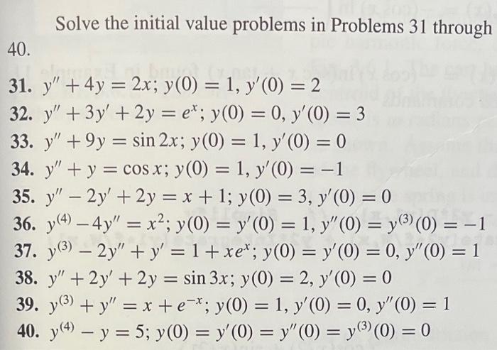Solved Solve the initial value problems in Problems 31 | Chegg.com