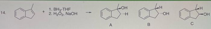 Solved 1. BH3-THF 2. H2O2⋅NaOH | Chegg.com