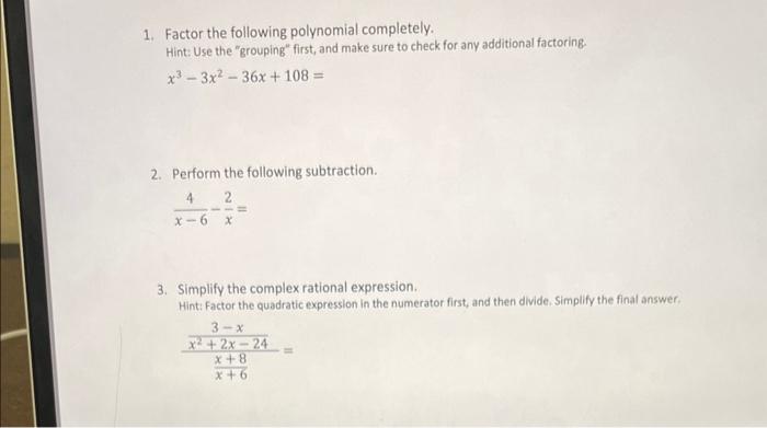Solved 1. Factor the following polynomial completely. Hint: | Chegg.com