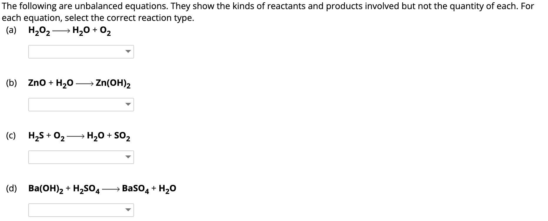 Solved The following are unbalanced equations. They show the | Chegg.com