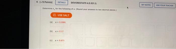 Solved 3. [-15 Points) DETAILS DEVORESTAT9 4.E.030.S. MY | Chegg.com Solved 3. [-15 Points) DETAILS DEVORESTAT9 4.E.030.S. MY | Chegg.com