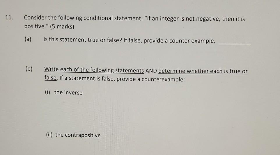 Solved 11. Consider the following conditional statement: "If | Chegg.com