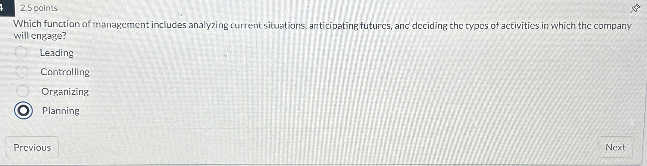 Solved 2.5 pointsWhich function of management includes | Chegg.com Solved 2.5 pointsWhich function of management includes | Chegg.com