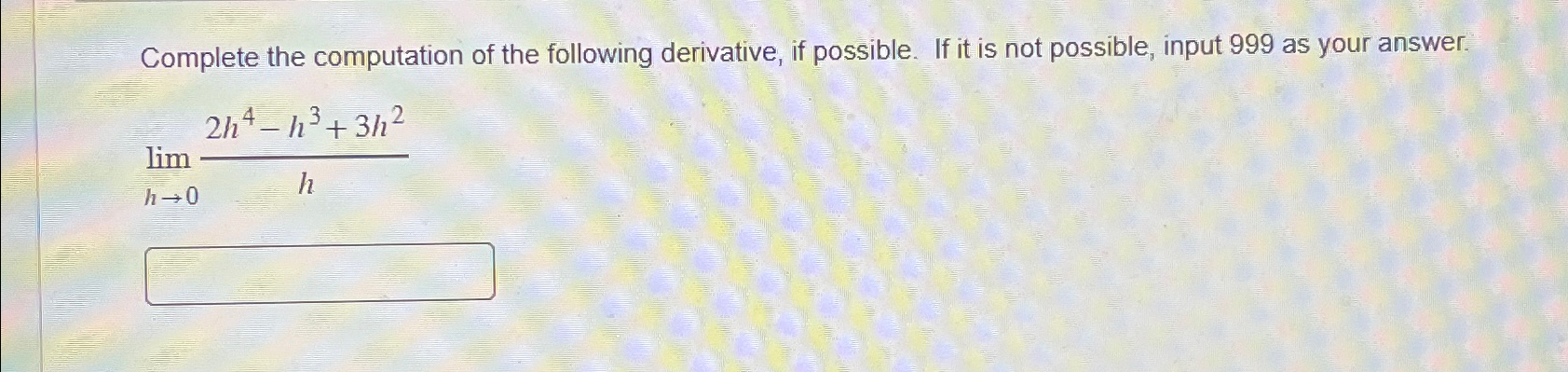 Solved Complete the computation of the following derivative, | Chegg.com