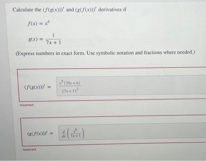 Solved Calculate the (f(g(x)))′ and (g(f(x)))′ derivatives | Chegg.com