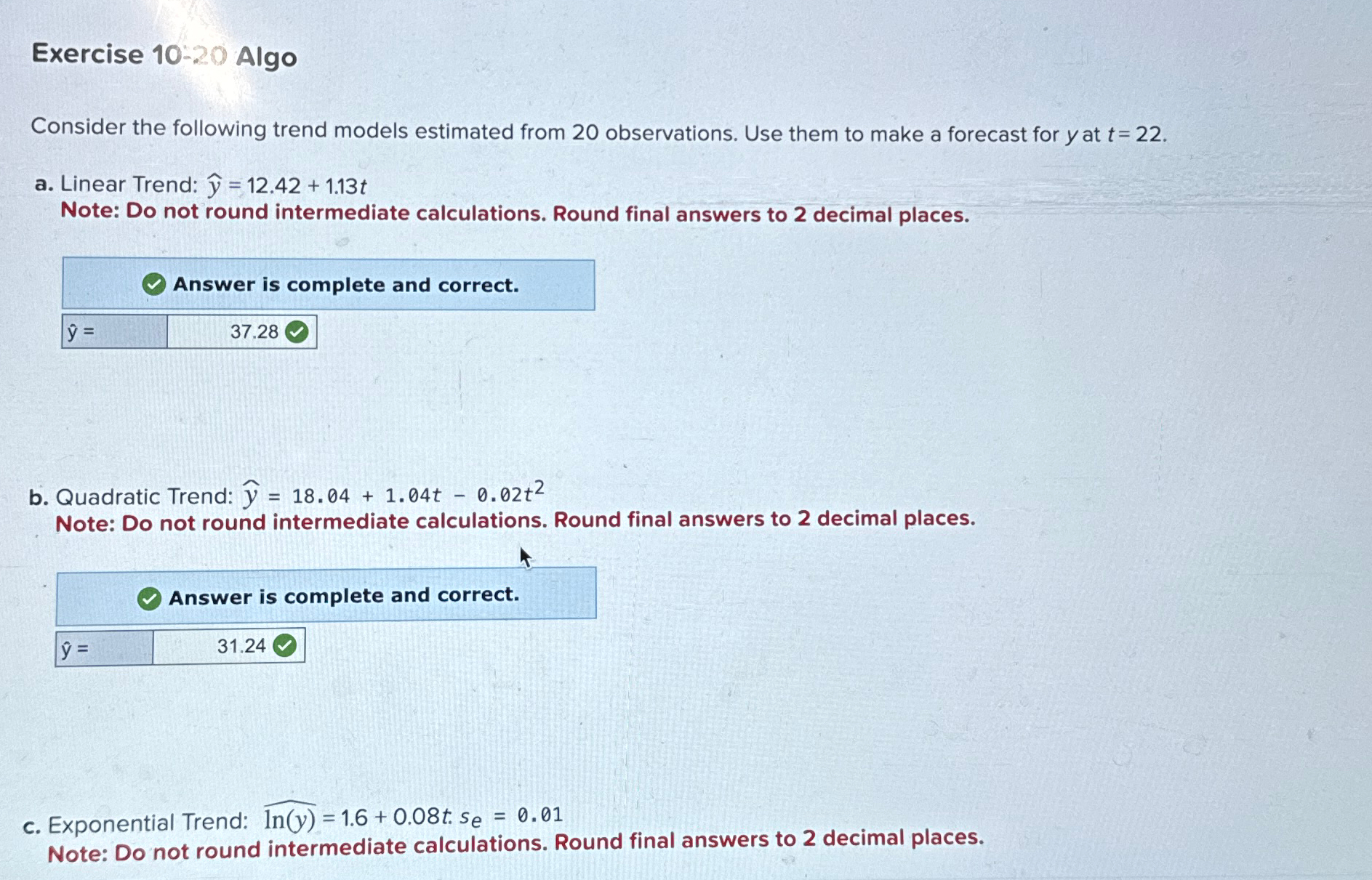Solved Exercise 10-20 ﻿AlgoConsider the following trend | Chegg.com