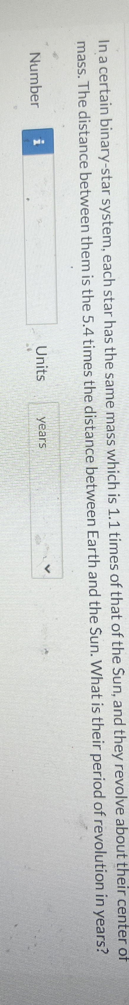 Solved In a certain binary-star system, each star has the | Chegg.com