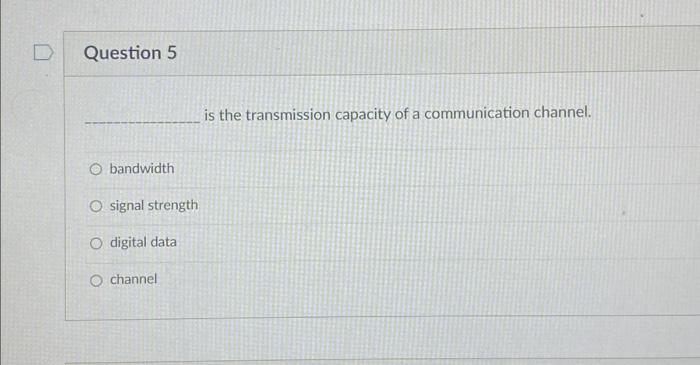 Solved is the transmission capacity of a communication | Chegg.com