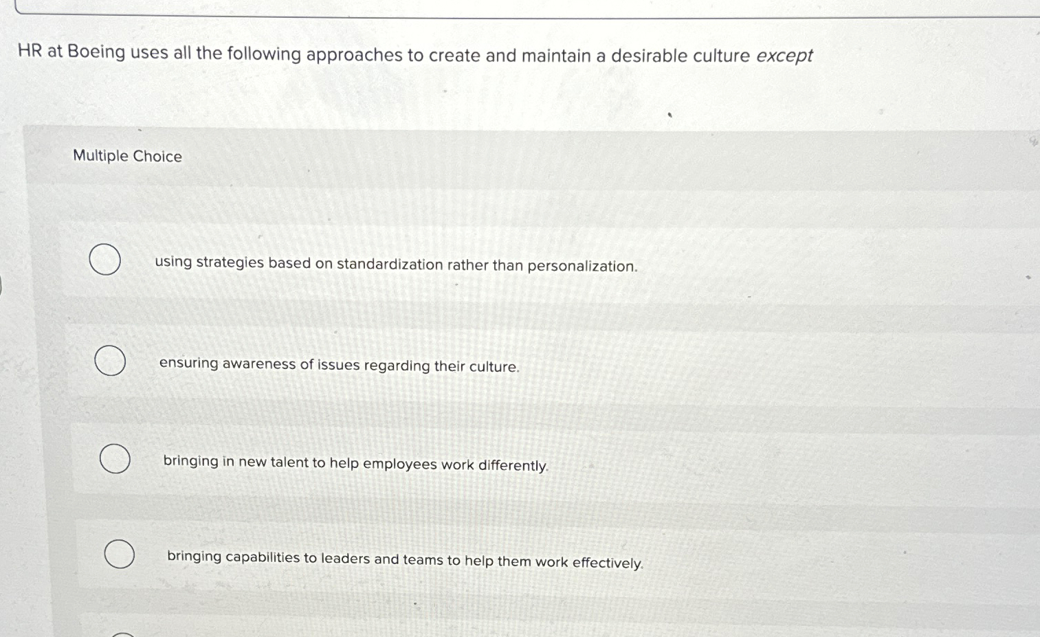 Solved HR at Boeing uses all the following approaches to | Chegg.com
