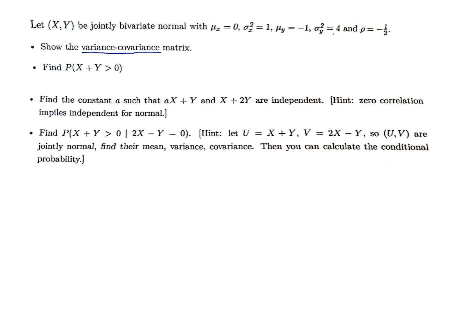Solved Let (X,Y) be jointly bivariate normal with | Chegg.com