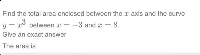 Solved Find the total area enclosed between the x axis and | Chegg.com