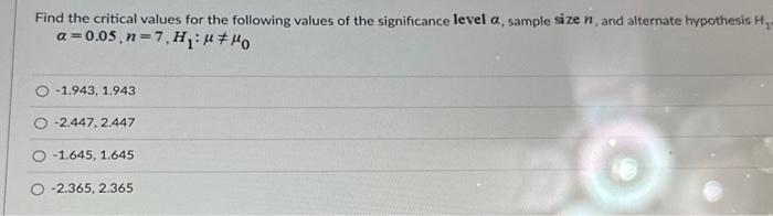 Solved Find the critical values for the following values of | Chegg.com