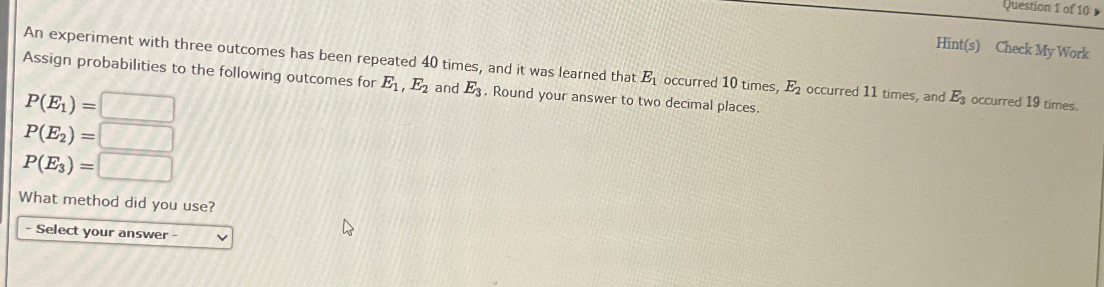 Solved Question 1 ﻿of 10An experiment with three outcomes | Chegg.com