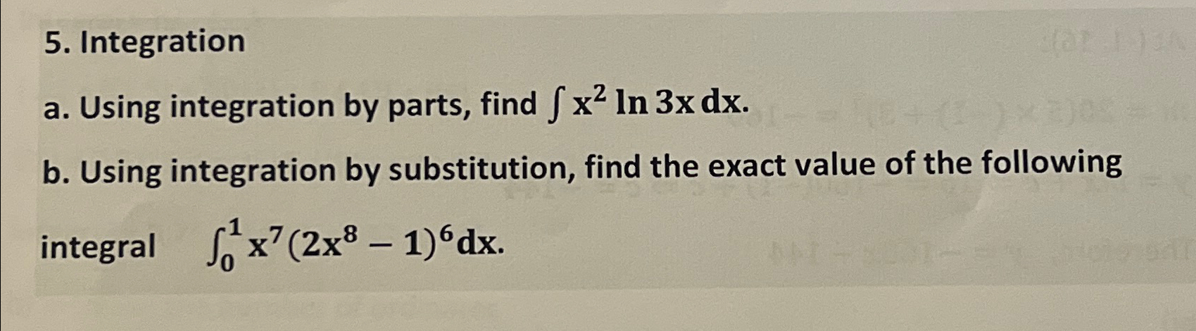 Solved Integrationa. ﻿Using integration by parts, find | Chegg.com