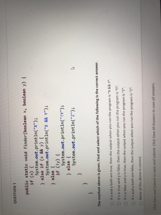 Solved QUESTION 1 public static void finder(boolean X, | Chegg.com
