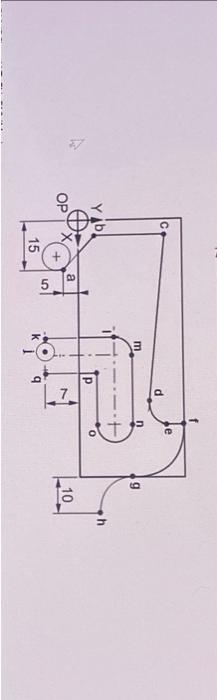Write an NC program used for finishing the outer | Chegg.com