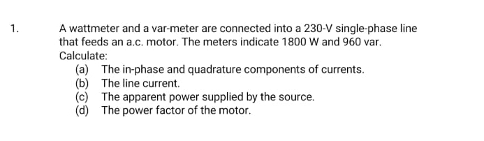 Solved A wattmeter and a var-meter are connected into a | Chegg.com