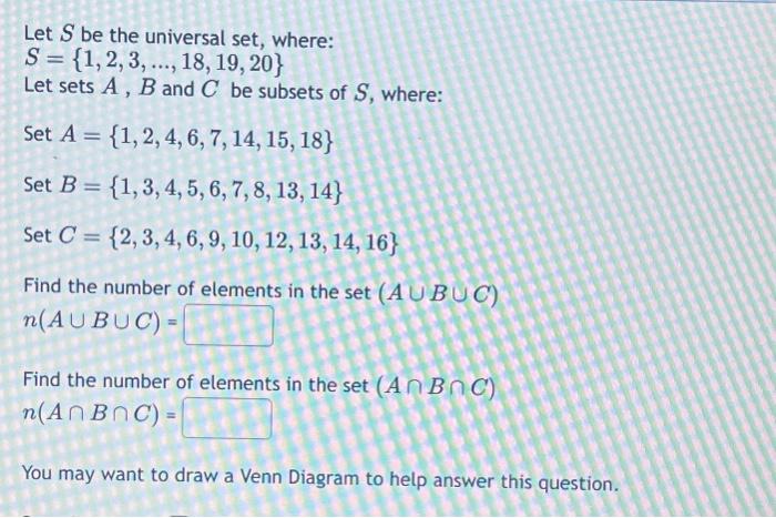 Solved S={1,2,3,…,18,19,20} Let sets A,B and C be subsets of | Chegg.com