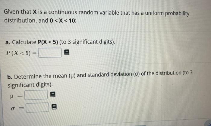 Solved Given that X is a continuous random variable that has | Chegg.com