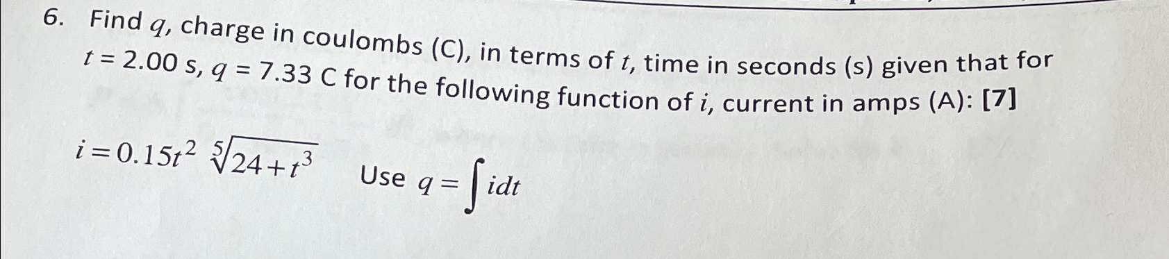 Solved Find q, ﻿charge in coulombs (C), ﻿in terms of t, | Chegg.com