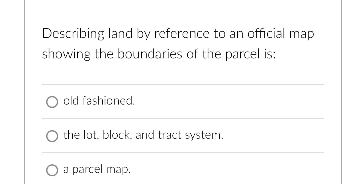 Solved Describing land by reference to an official map | Chegg.com