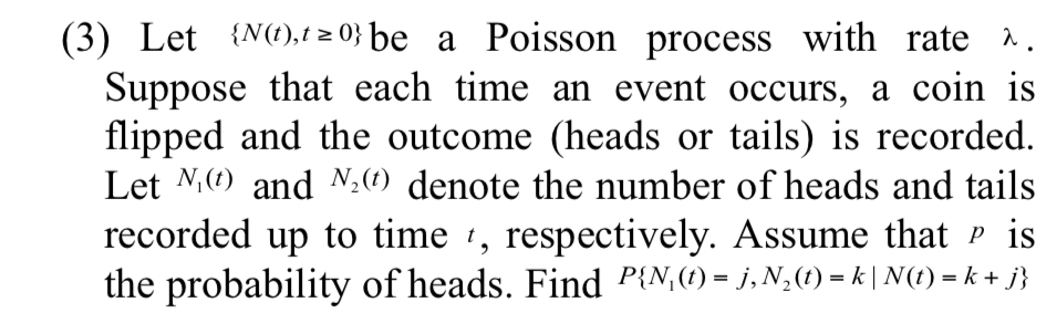 Solved (3) ﻿Let {N(t),t≥0} ﻿be a Poisson process with rate | Chegg.com