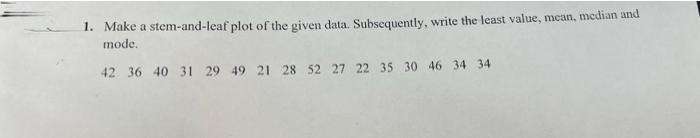 Solved f(x)=x3−4x2−41. Make a stem-and-leaf plot of the | Chegg.com