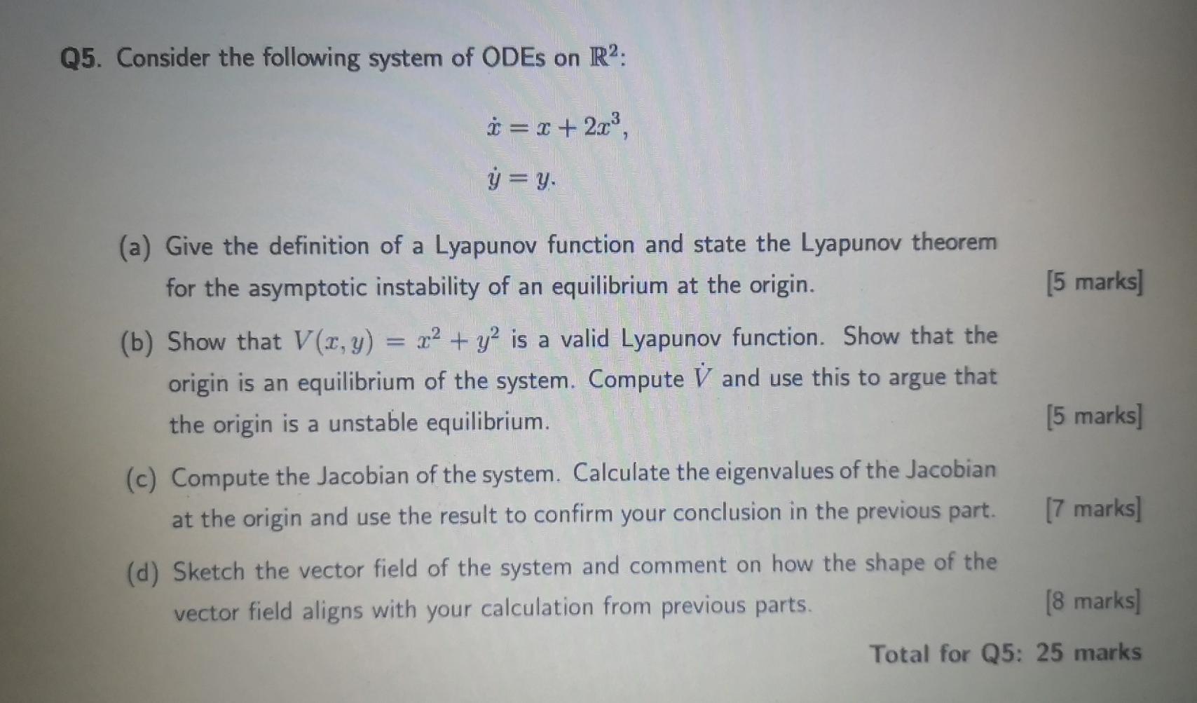 Solved Q5. Consider the following system of ODEs on R2. | Chegg.com