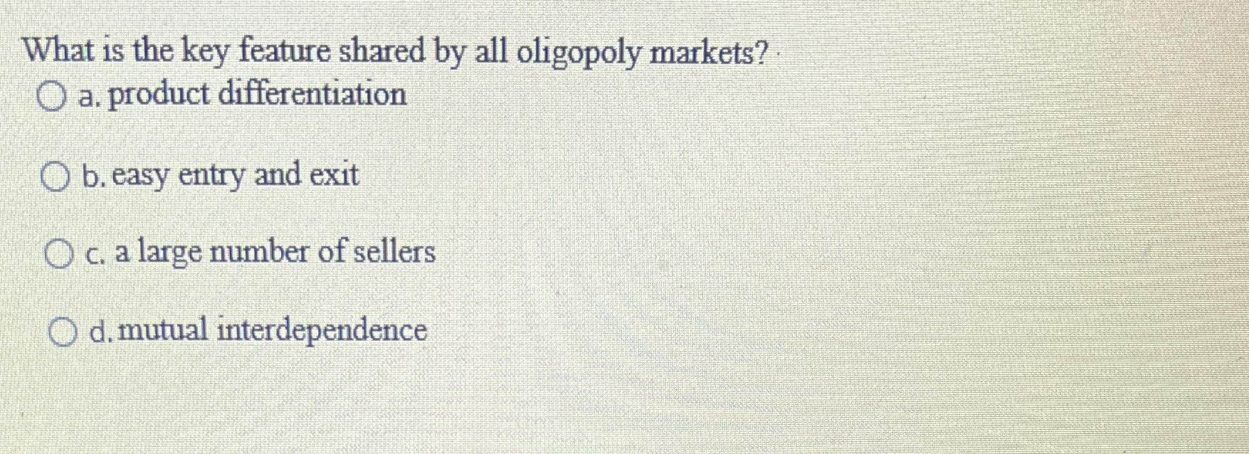 Solved What is the key feature shared by all oligopoly | Chegg.com