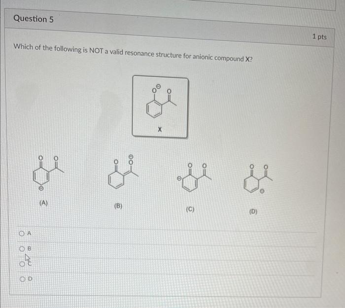 Solved Which of the following is NOT a valid resonance | Chegg.com