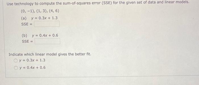 Solved Use technology to compute the sum-of-squares error | Chegg.com