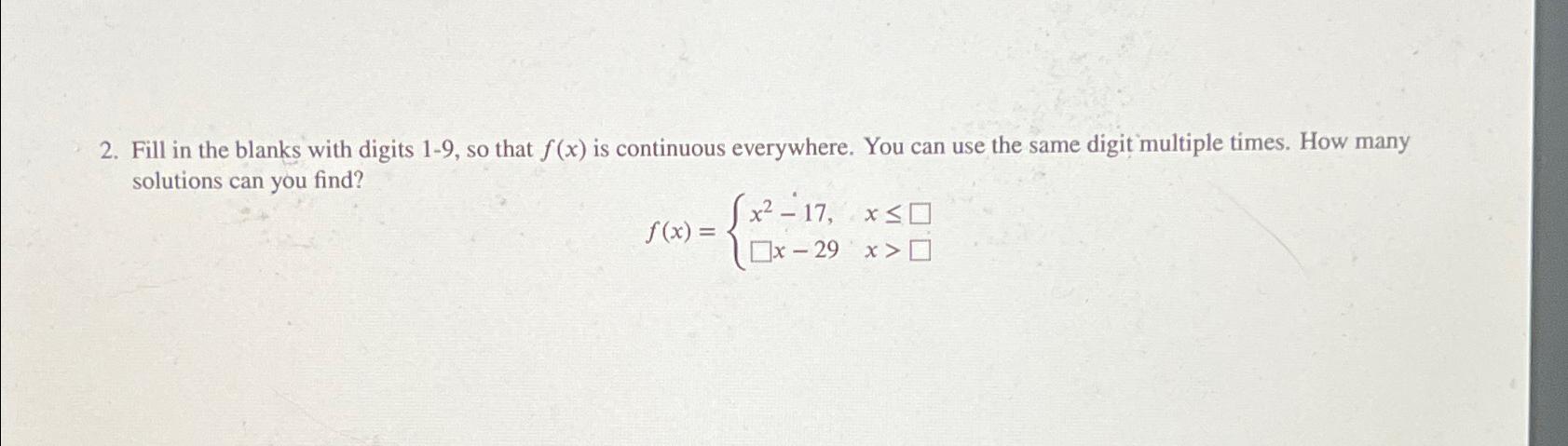 Solved Fill in the blanks with digits 1-9, ﻿so that f(x) ﻿is | Chegg.com