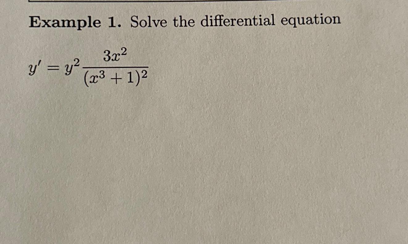 Solved Example 1. ﻿Solve the differential | Chegg.com