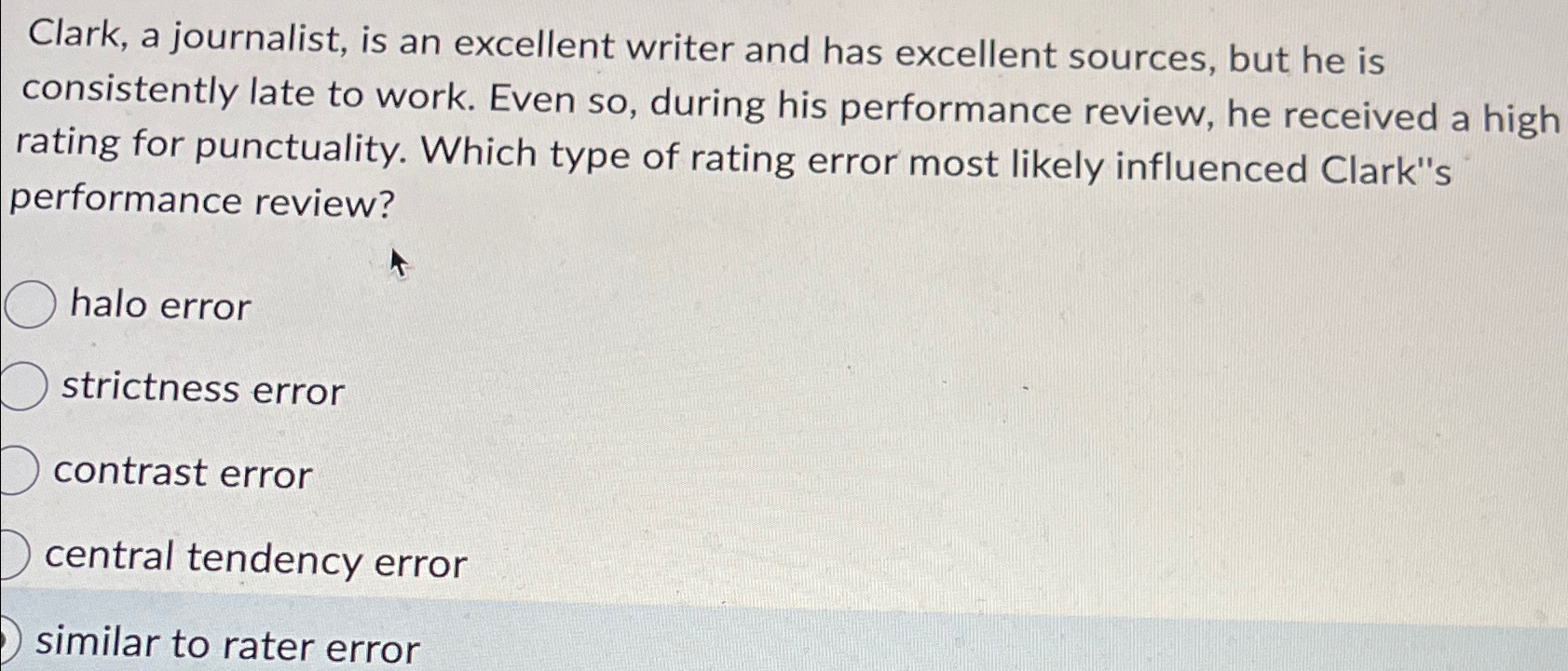 Solved Clark, a journalist, is an excellent writer and has | Chegg.com