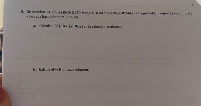 Solved 5. Se mezclan 50.0ml de KNO30.050M con 40.0ml de | Chegg.com