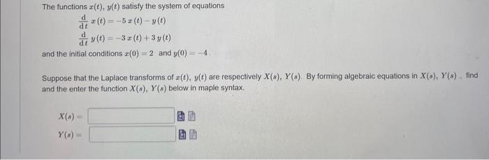 Solved The functions x(t),y(t) satisfy the system of | Chegg.com