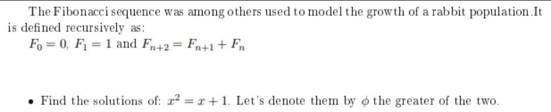 Solved The Fibonacci sequence was among others used to model | Chegg.com