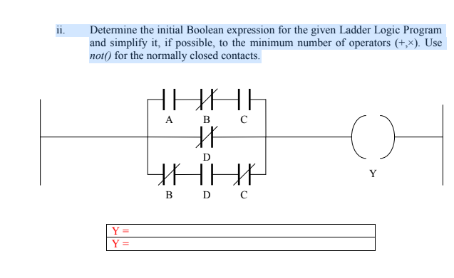 Solved ii. ﻿Determine the initial Boolean expression for the | Chegg.com