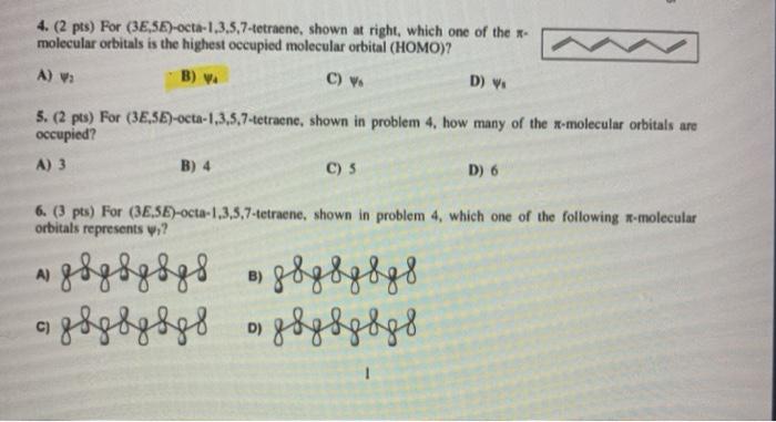 Solved 4. (2 pts) For (3,5E)-octa-1.3.5,7-tetraene, shown at | Chegg.com