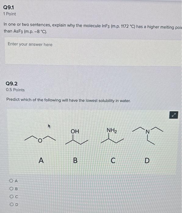 Solved In one or two sentences, explain why the molecule | Chegg.com