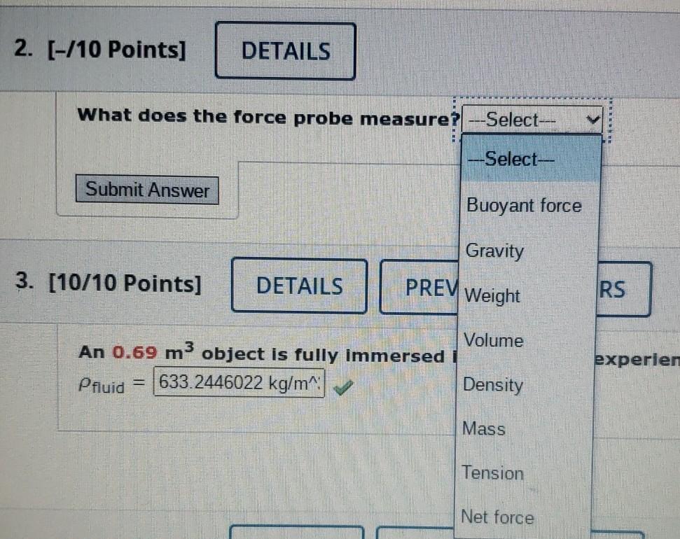 Solved 2. (-/10 Points] DETAILS What does the force probe | Chegg.com