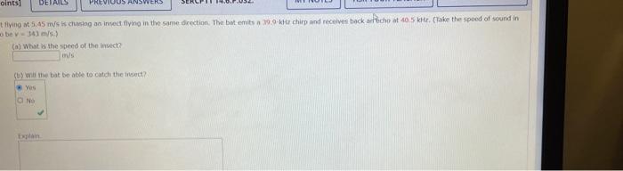 Solved A bat flying at 5.45 m/s is chasing an insect | Chegg.com