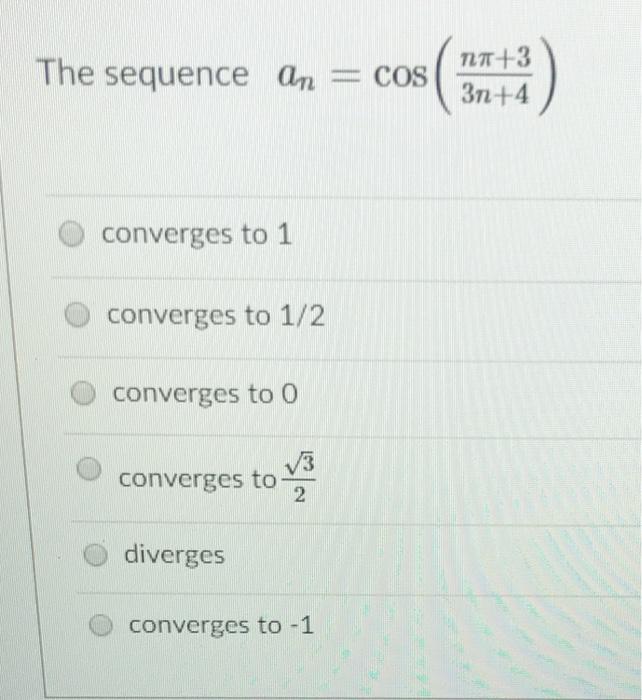 Solved The sequence an (arctan n)? converges to 2 converges | Chegg.com